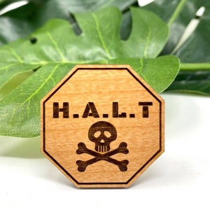 H.A.L.T. Wooden Token | Halt AA Gifts | Halt Reminder | Sober ...