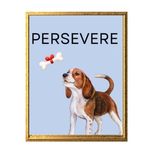 Persevere is an Inspirational Art Print Meant to Sweetly and Simply ...