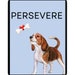 Persevere is an Inspirational Art Print Meant to Sweetly and Simply ...