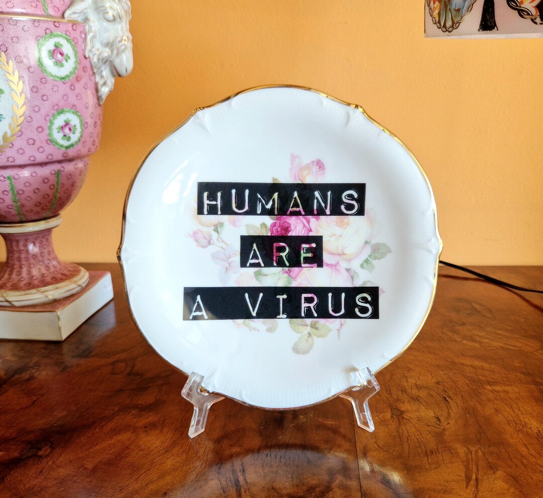 Humans Are a Virus Vintage Side Plate - Etsy