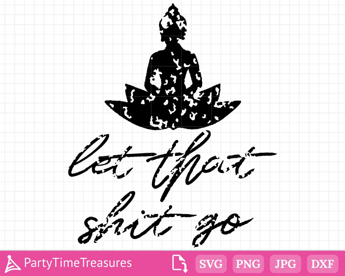 Distressed Let That Shit Go SVG Yoga Svg Funny Bathroom Svg - Etsy