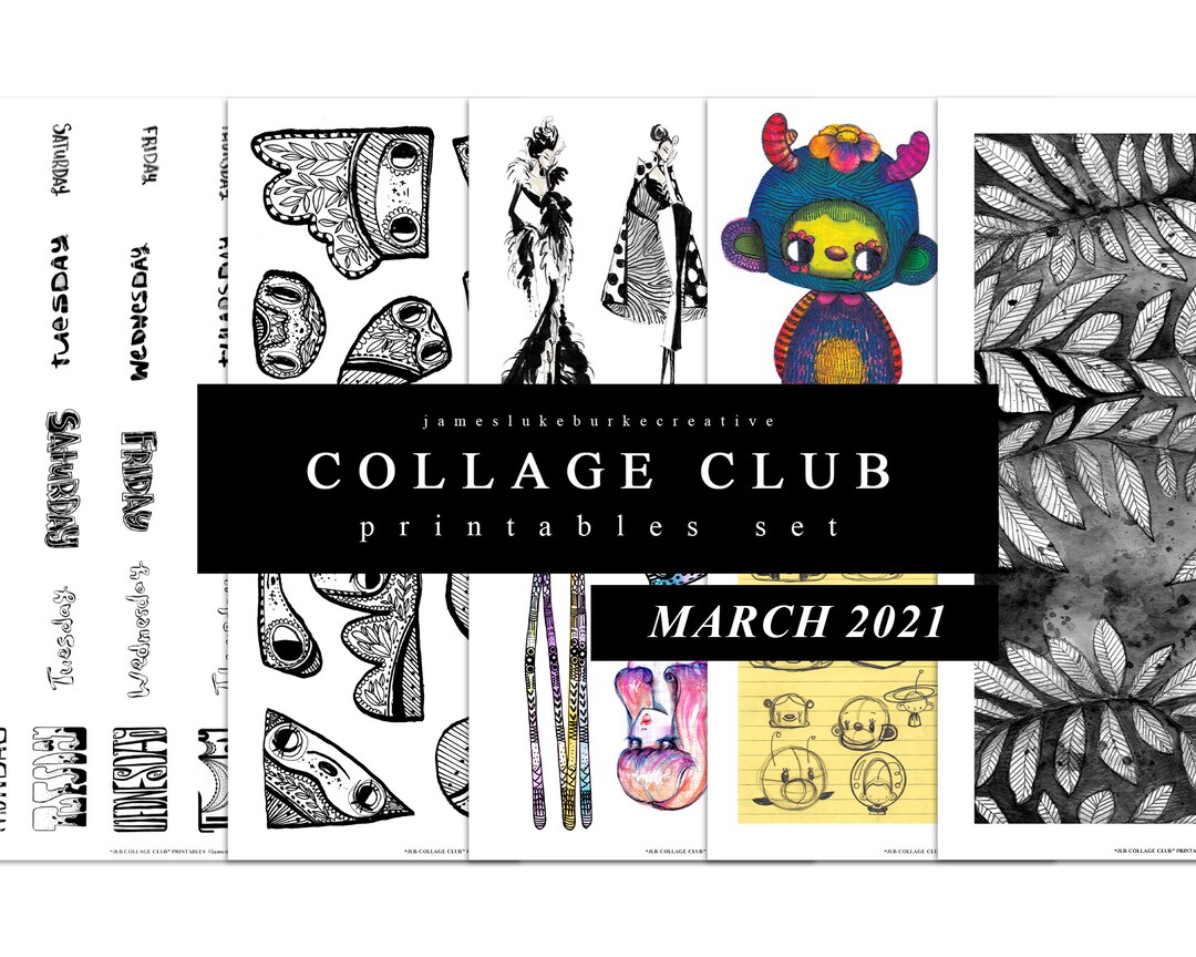 COLLAGE CLUB [MARCH 2021] Printables by Jameslukeburkecreative - Etsy