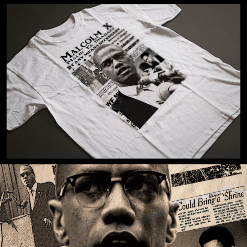 Malcolm X T-shirt by Any Means Necessary Collage Malik El - Etsy