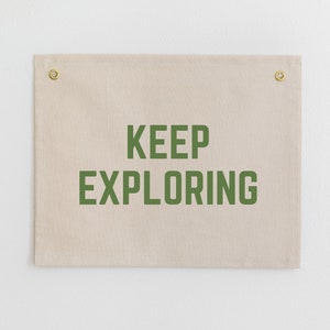 Keep Exploring Canvas Banner Woodland Nursery Decor Cabin - Etsy