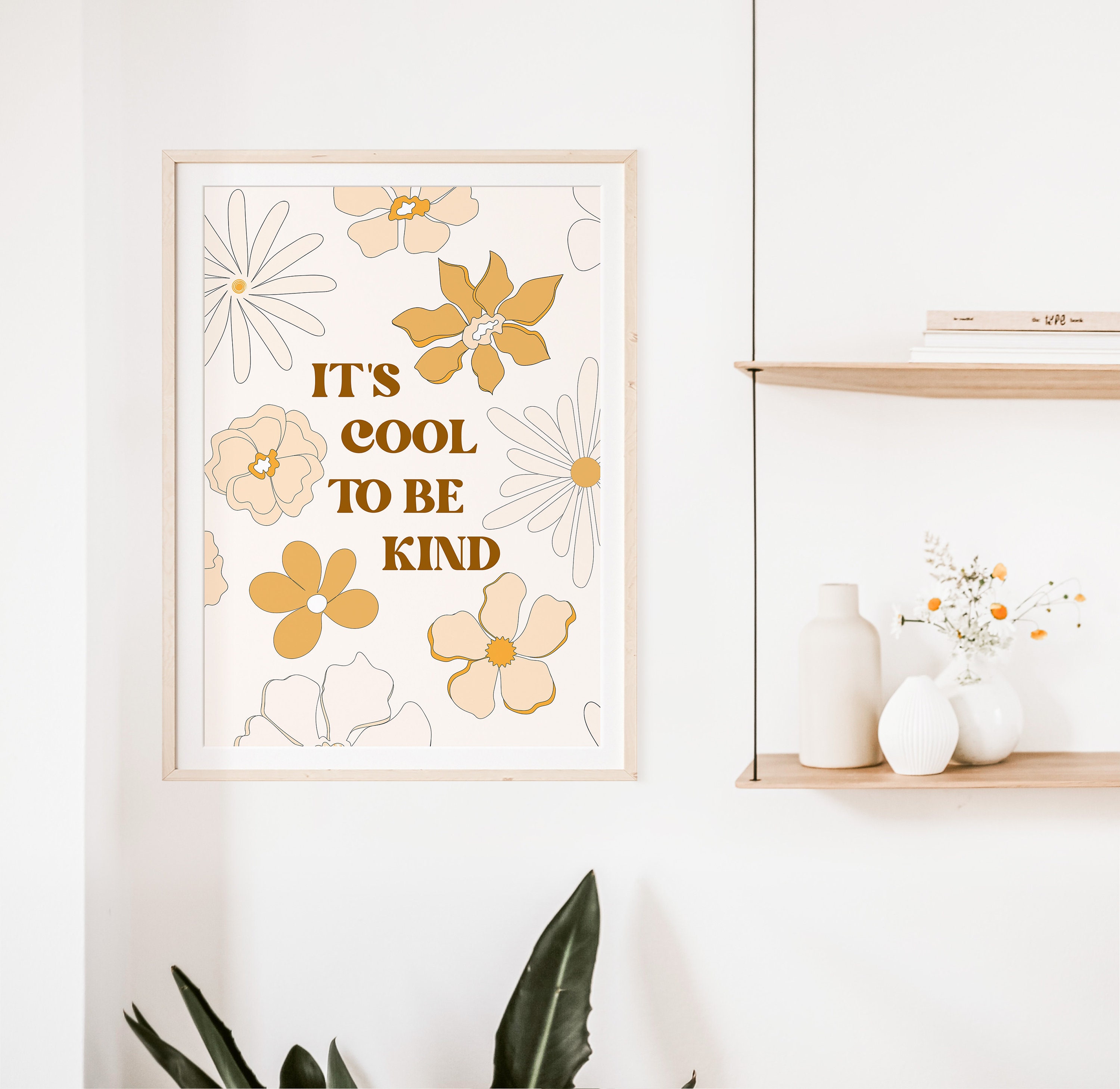 It’s Cool to Be Kind Printable, Kindness is Cool Flower Print, Retro ...