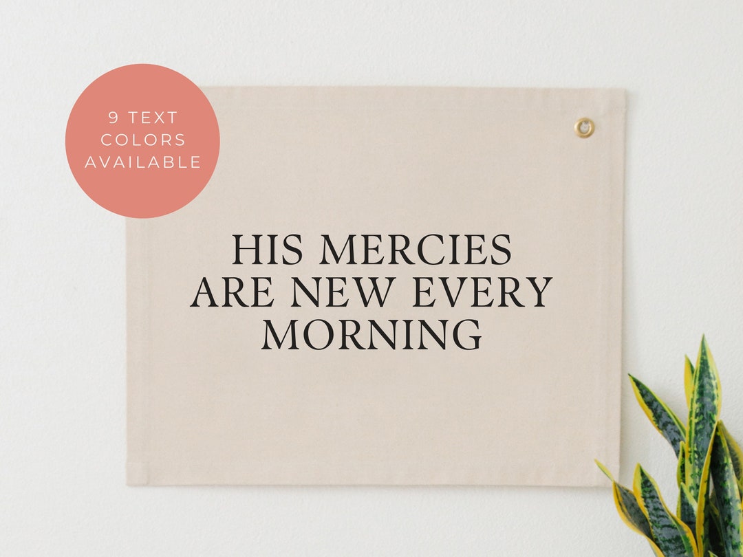 His Mercies Are New Every Morning Banner, Bible Verse Wall Hanging ...
