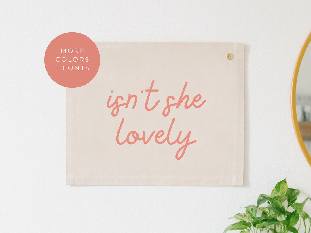 Isn't She Lovely Sign, Girl Nursery Canvas Banner, Girl Nursery Wall ...