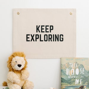 Keep Exploring Canvas Banner, Woodland Nursery Decor, Cabin Wall Decor ...