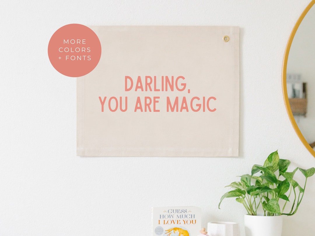 Darling You Are Magic Canvas Banner, You Are Magic Nursery Wall Decor ...