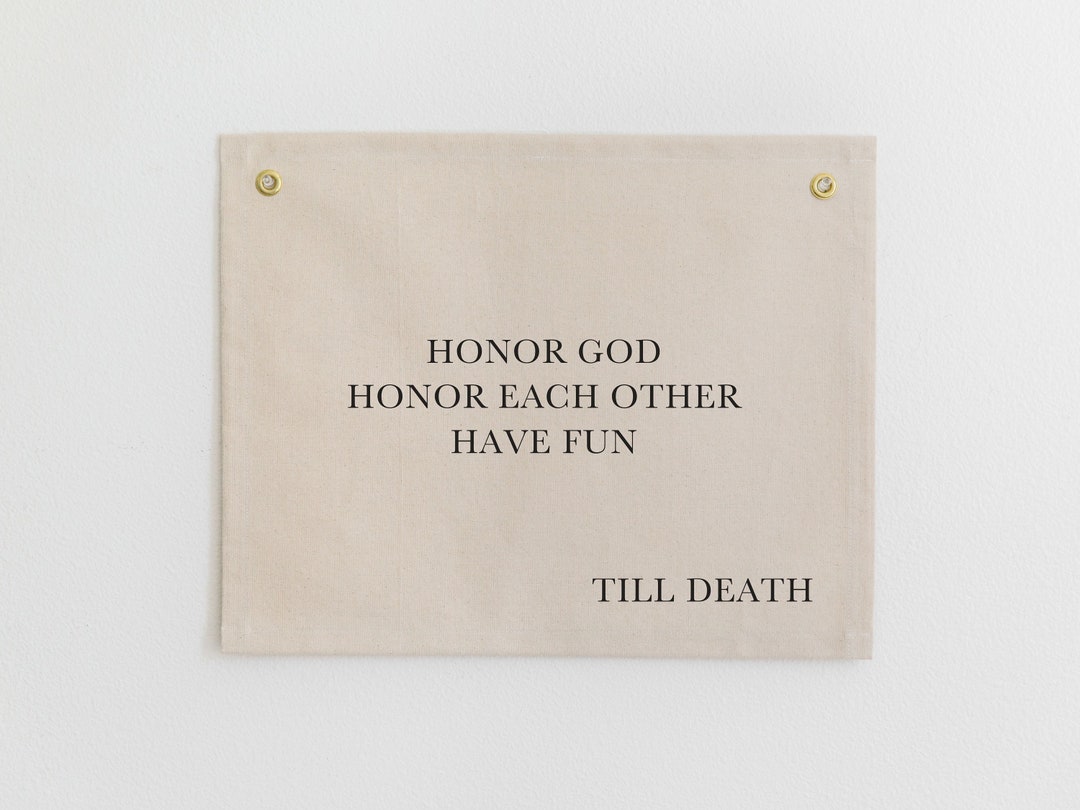 Honor God Honor Each Other Have Fun Wedding Banner, Canvas Wedding Sign, Fabric Wedding Backdrop ...