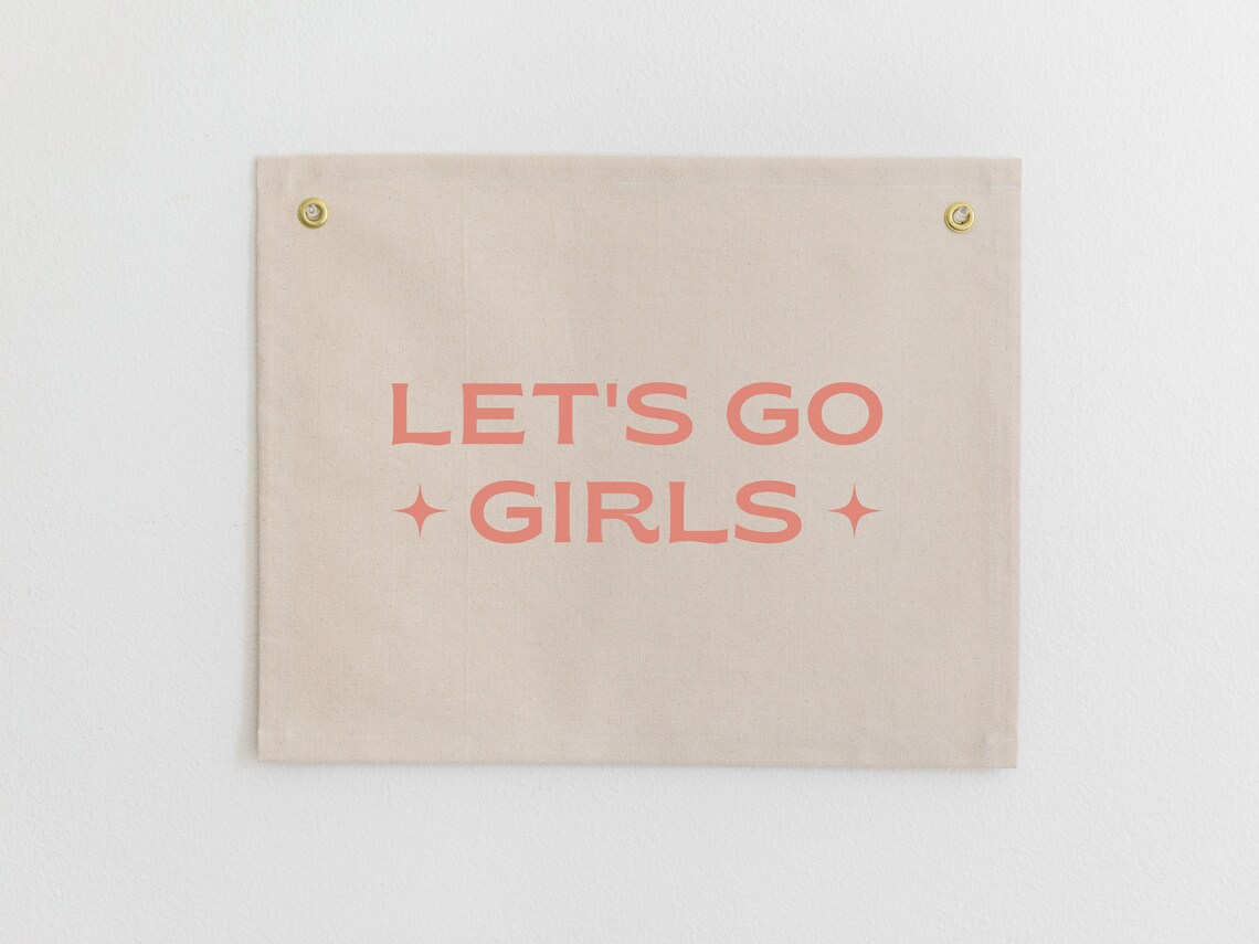 Let's Go Girls Canvas Banner, Let's Go Girls Wall Art, Western Wall Art ...