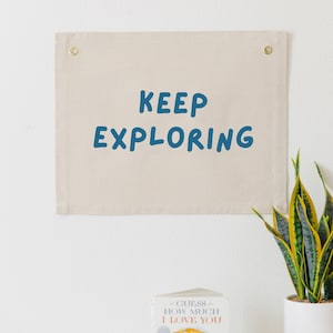 Keep Exploring Canvas Banner, Woodland Nursery Decor, Cabin Wall Art ...