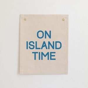 On Island Time Canvas Banner Canvas Wall Hanging Tropical - Etsy