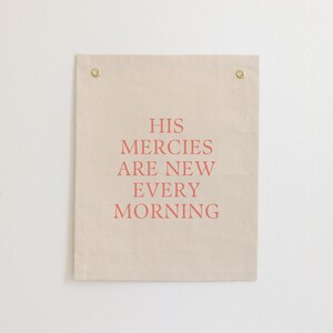 His Mercies Are New Every Morning Banner, Bible Verse Wall Hanging ...
