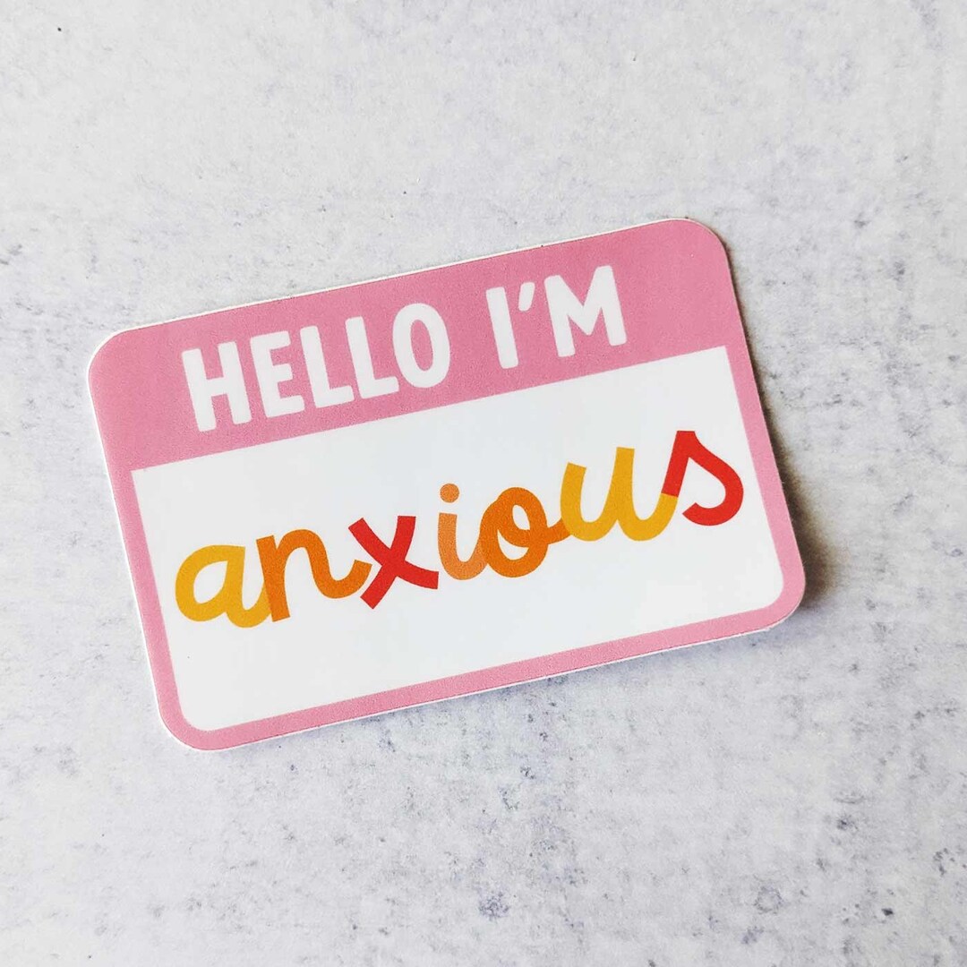 Hello I'm Anxious Die Cut Sticker - Etsy