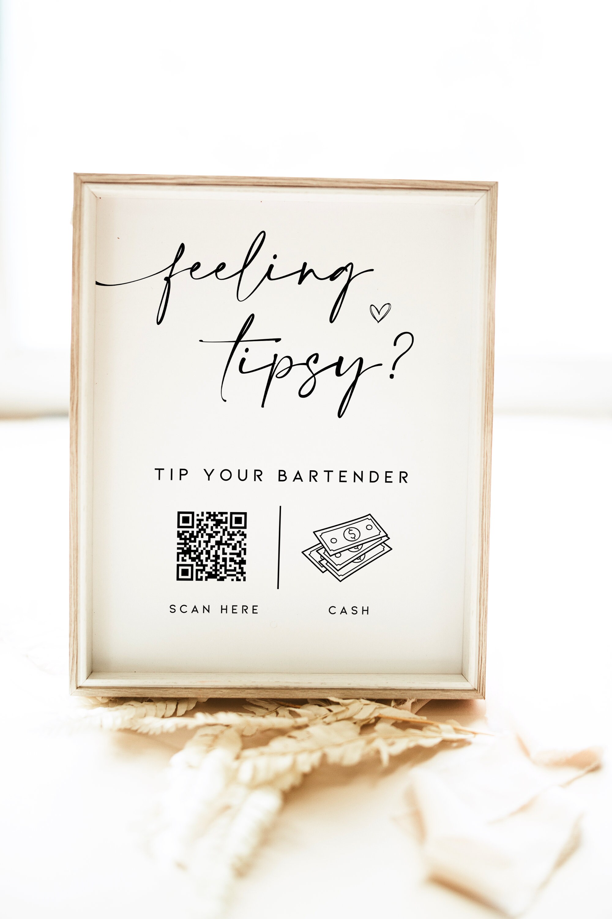 Minimalist Feeling Tipsy Wedding Sign Boho Tip Your Bartender Printable ...