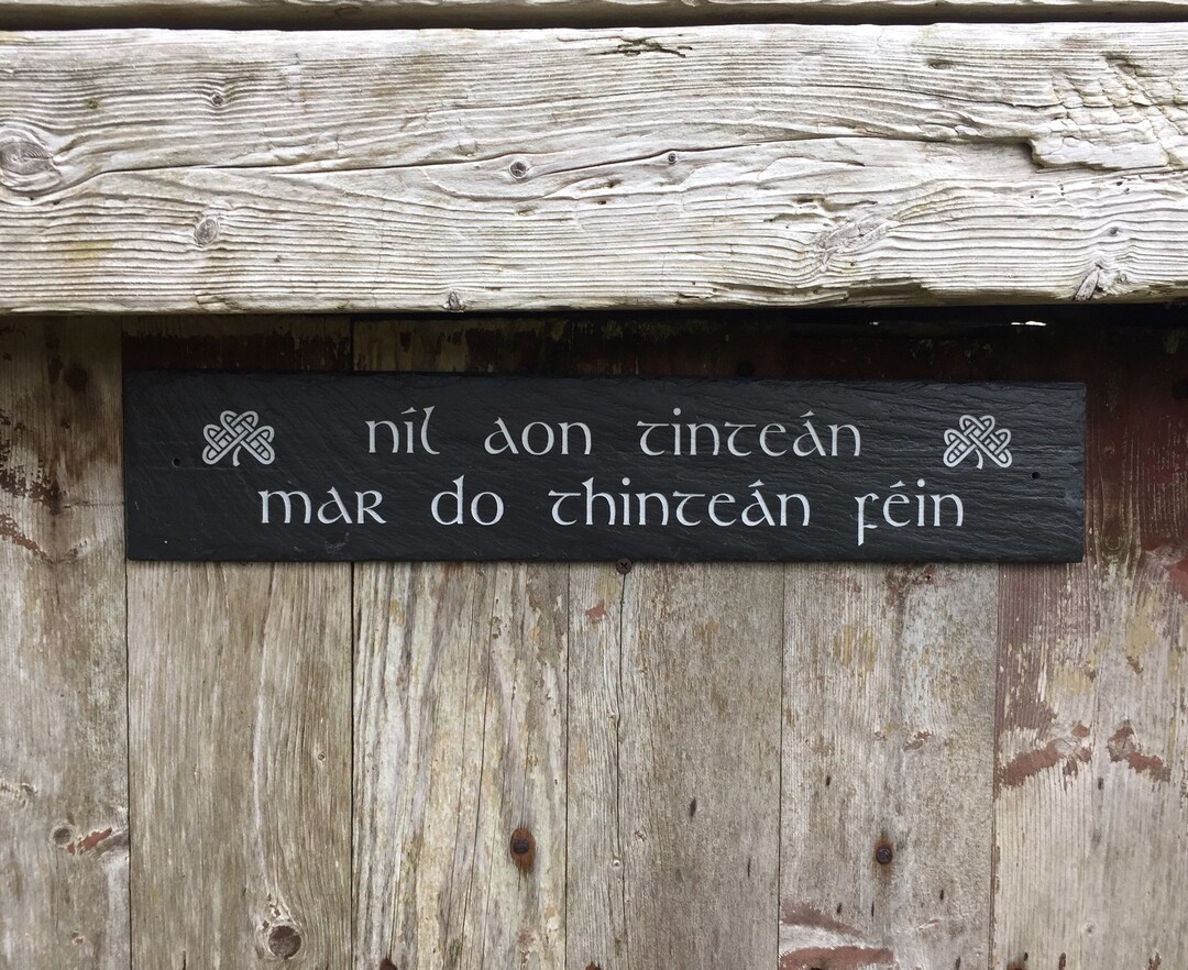 Irish Slate Over the Door Plaque Irish Fireside Quote Níl Aon Tinteán ...