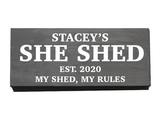 Personalised She Shed Wooden Sign My Shed My Rules Plaque - Etsy UK