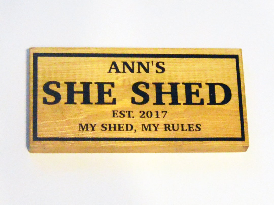 Personalised She Shed Wooden Sign | My Shed My Rules | Plaque | Mothers ...