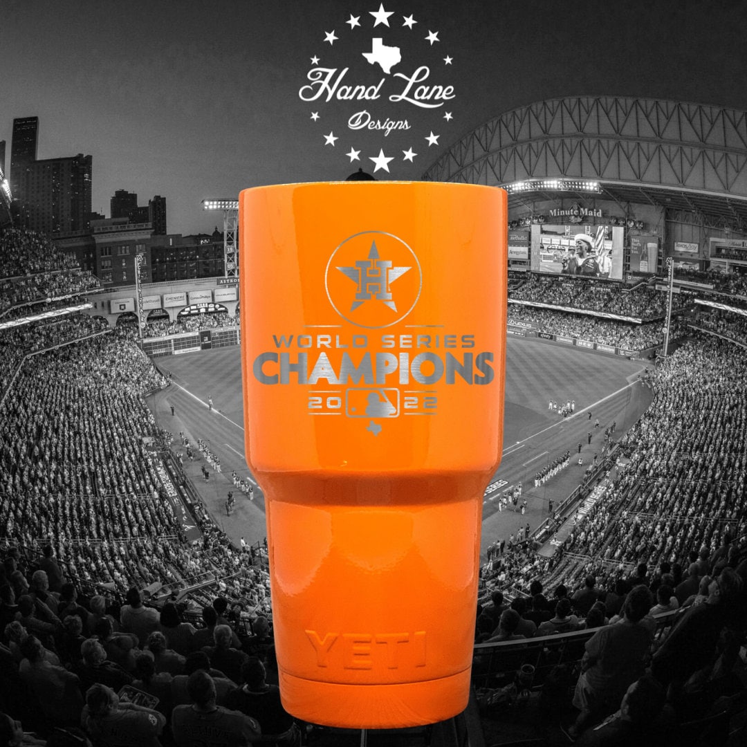 Houston Astros Tumbler-world Series Champions 2022 -- YETI Tumbler 20oz ...