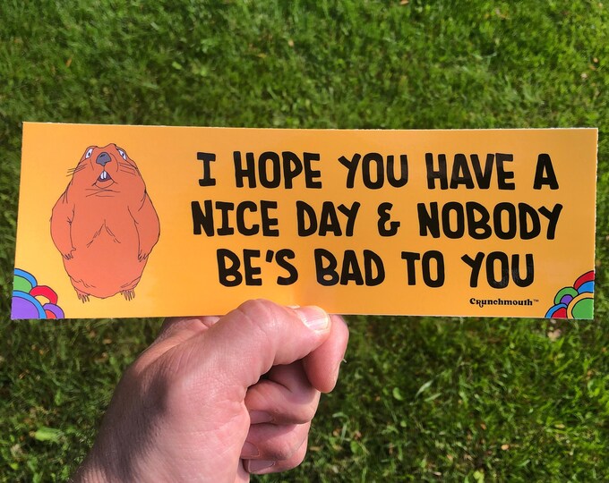 Have a Nice Day Bumper Sticker, Waterproof Vinyl Sticker, Marmot ...