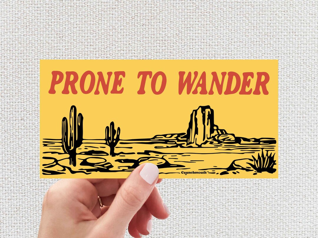 Desert Landscape Bumper Sticker, Prone to Wander, Western Frontier ...