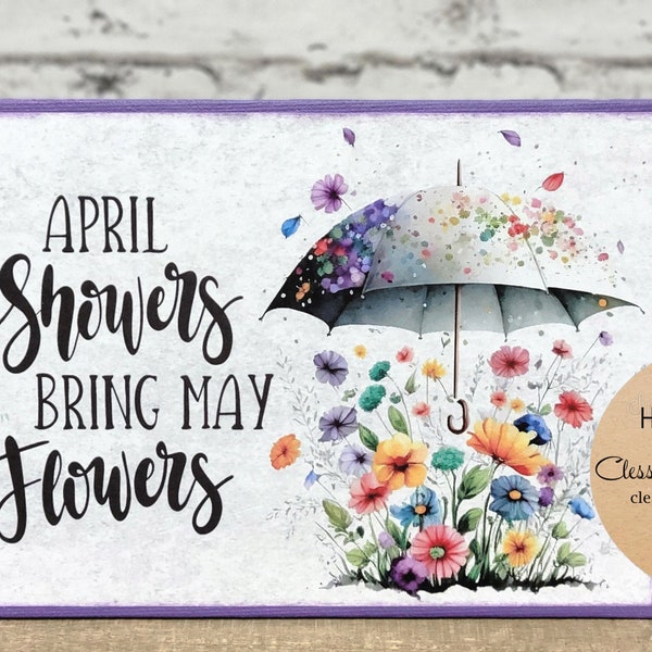 April Showers Bring May Flowers - Etsy