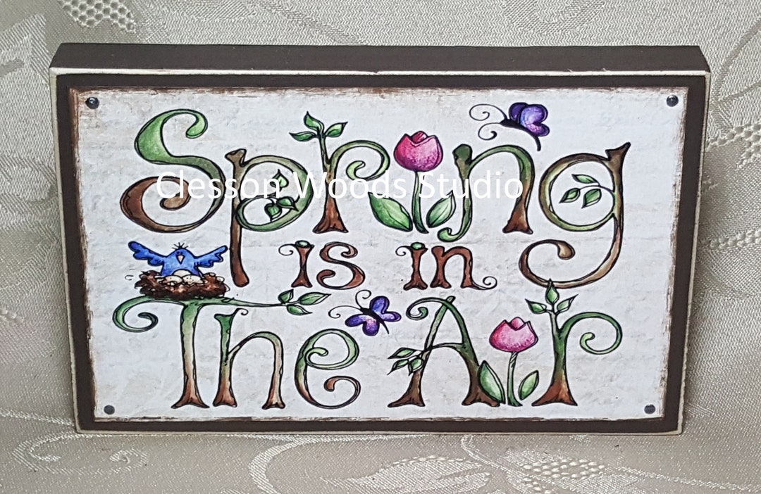 Spring is in the Air Small Wood Block Sign - Etsy