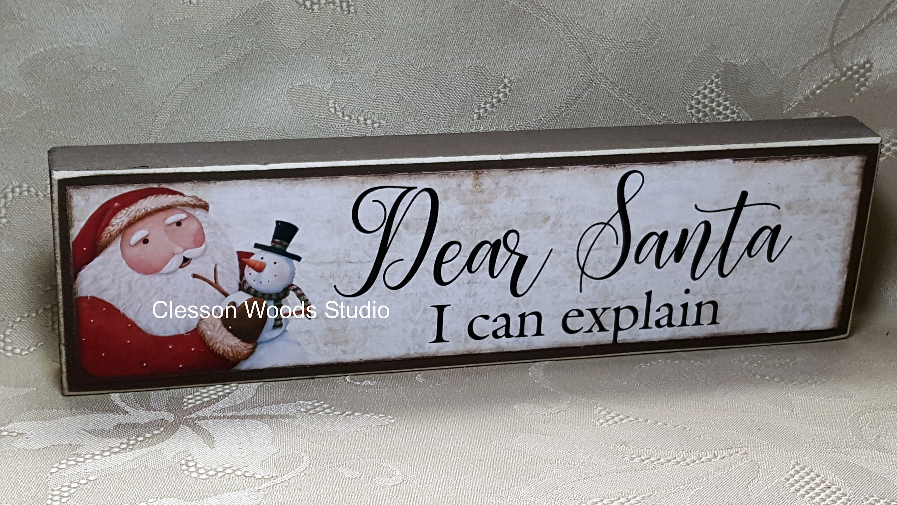 Santa I Can Explain Sign