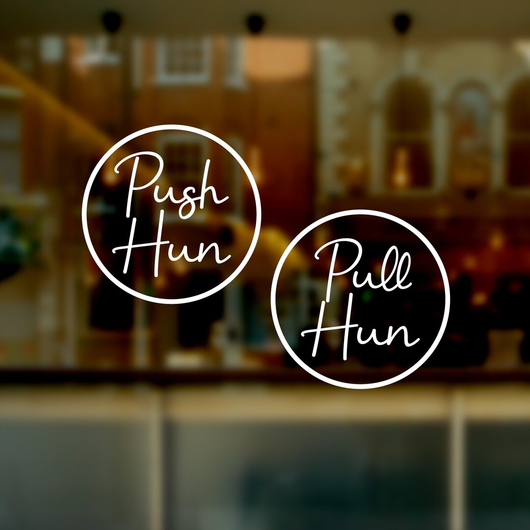 Push Hun and Pull Hun Vinyl Decals - Ideal for Cafes, Hairdressers ...
