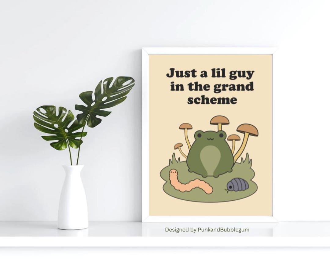 Just a Lil Guy Art Print – Cottagecore Frog Digital Download, Whimsical ...