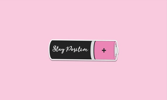 Stay Positive Tumblr Wallpaper
