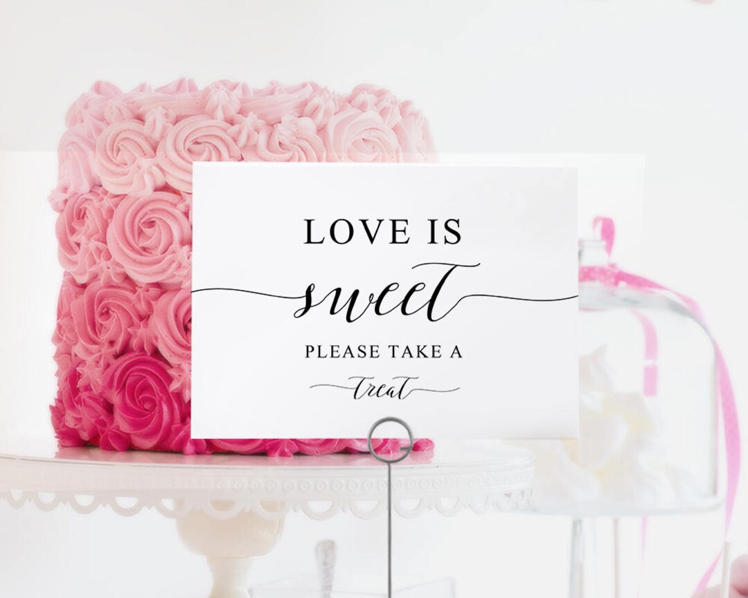 Dessert Table Sign, Love is Sweet Printable, Love is Sweet Sign, Modern ...