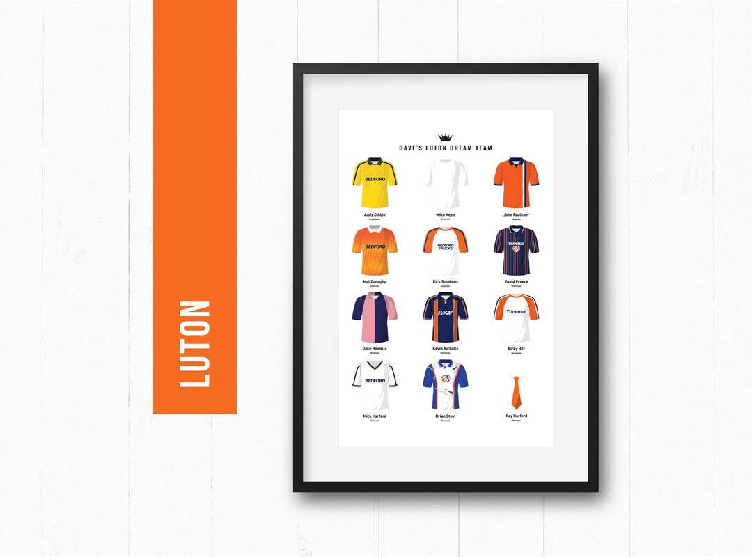 PERSONALISED Luton Dream Team Football Poster Print, Gift for Him - Etsy UK
