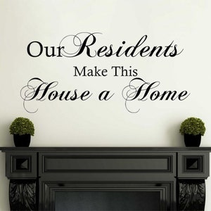 Our Residents Wall Art Quote, Wall Art Sticker, PVC Transfer, Modern ...