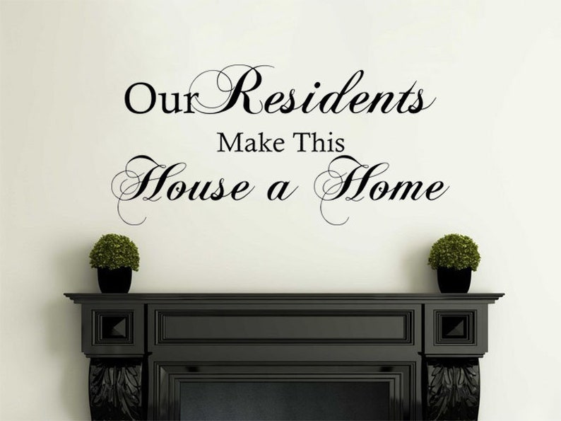 Our Residents Wall Art Quote, Wall Art Sticker, PVC Transfer, Modern ...