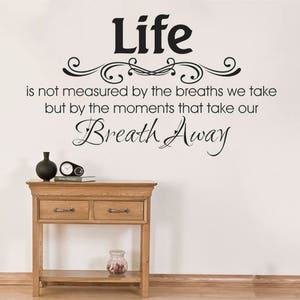 Vinyl Wall Quote "life is Not Measured.." Modern Wall Sticker, Decal ...