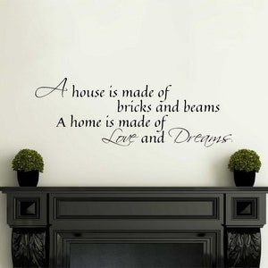 Wall Quote 'A House is Made of Bricks...' Sticker, Vinyl Decal, Modern ...
