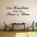 Our Residents Wall Art Quote, Wall Art Sticker, PVC Transfer, Modern ...