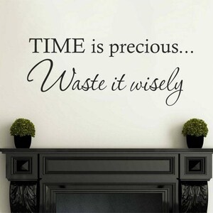 Wall Quote "time is Precious..." Wall Art Sticker, Vinyl Decal ...