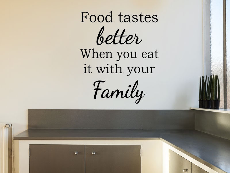 Food Tastes Better Kitchen Wall Quote Wall Sticker Decal - Etsy