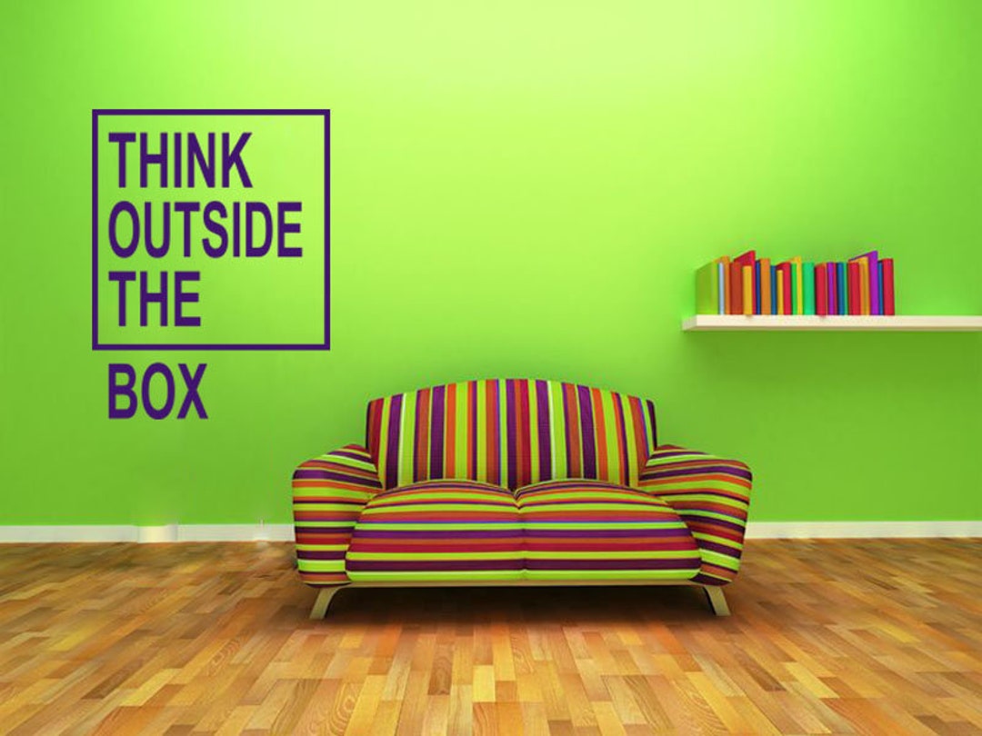 Think Outside the Box... Wall Art Sticker, Vinyl Decal, Modern Transfer ...