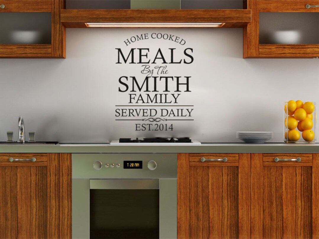 PERSONALISED Kitchen Wall Quote "home Cooked Meals by The....", Wall ...