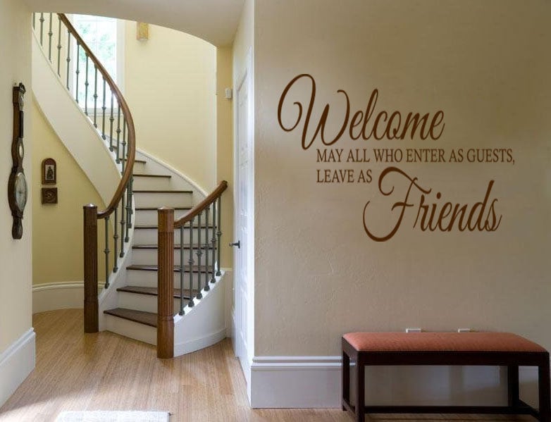 Welcome as Guests Leave as Friends... Wall Art Quote Decal - Etsy