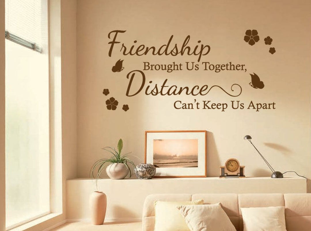 Friendship Wall Quote "friendships Brought Us Together.." Wall Art ...