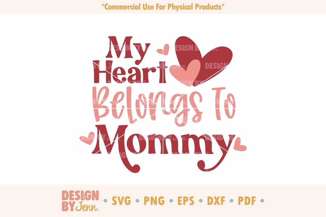 My Heart Belongs to Mommy SVG PNG DXF Cut File Valentines Day Retro ...