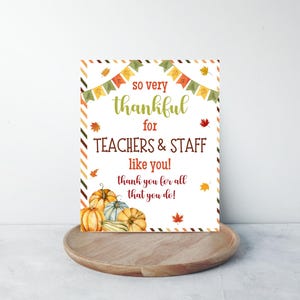 So Very Thankful for Teachers and Staff Like You, Thanksgiving Fall ...