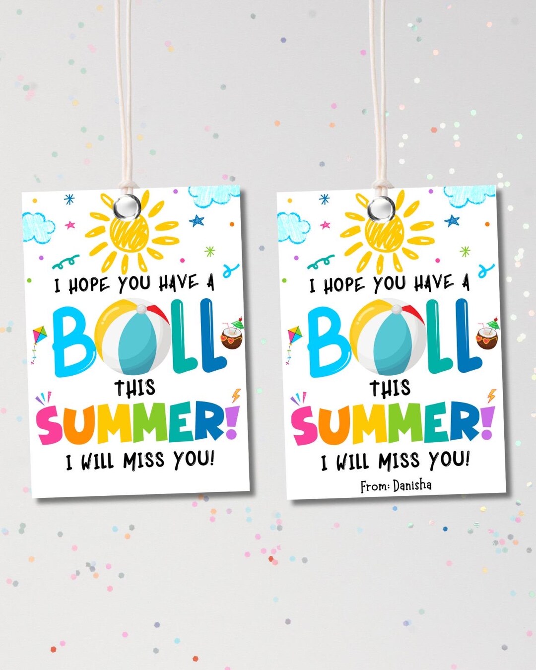 End of School Ball Gift Tag, Hope You Have a Ball This Summer Gift Tag ...