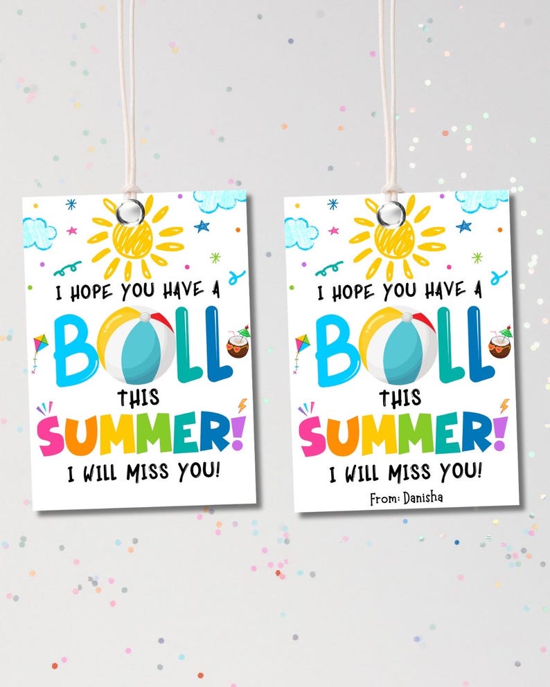End of School Ball Gift Tag, Hope You Have a Ball This Summer Gift Tag ...