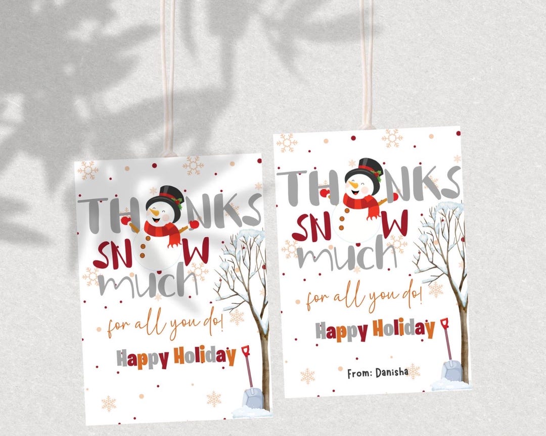 Thank You Snow Much Gift Tag Printable, Staff Appreciation Tag, Snowman ...